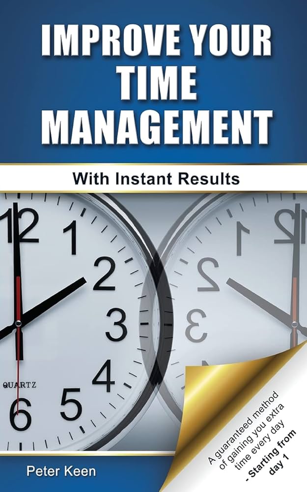 Improve Your Time Management Skills – With Instant Results - Learning ...